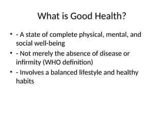 Good_Health_Presentation.pptx..... aaaaaaa | PPTX