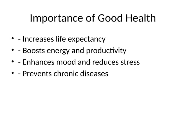 Good_Health_Presentation.pptx..... aaaaaaa | PPT