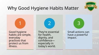 Good Hygiene Habits with Sterloc | Safe Protection Powered by HOCl.pptx