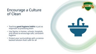 Good Hygiene Habits with Sterloc | Safe Protection Powered by HOCl.pptx