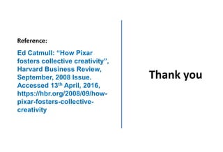 6 Lessons for nurturing creativity from Pixar | PDF