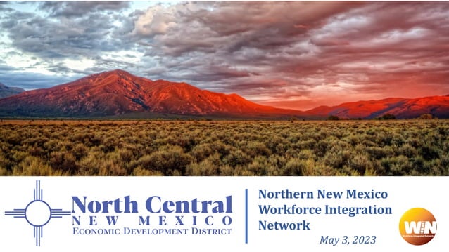 Northern New Mexico Workforce Integration Network (WIN) | PPT