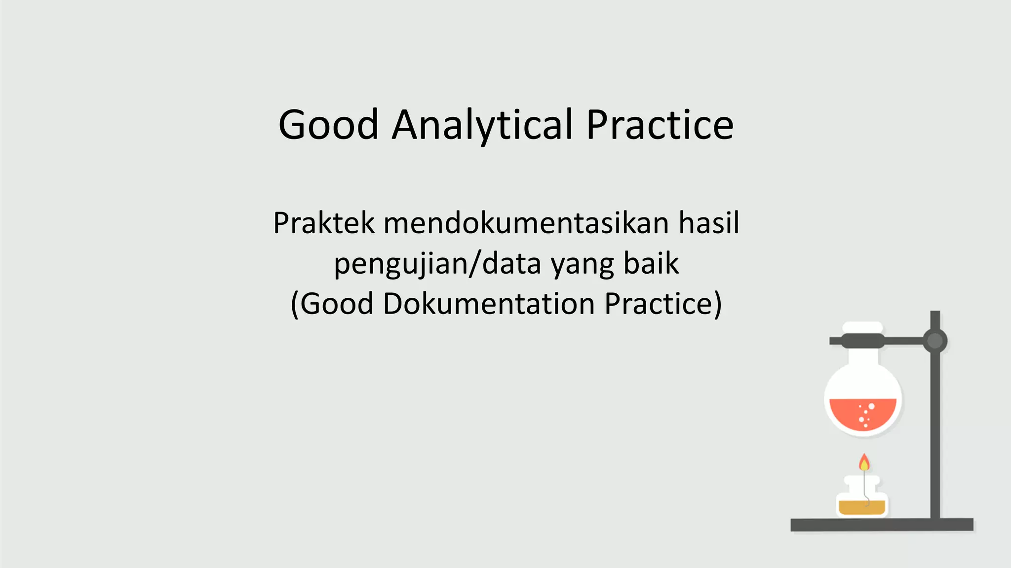 Good laboratory practice | PPTX