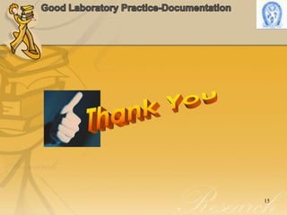 Good Laboratory Practice Documentation | PPTX