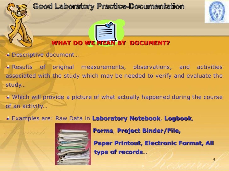 Good Laboratory Practice Documentation