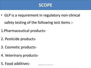 Good laboratory practice guidelines. GLP IN INDIA. | PPTX
