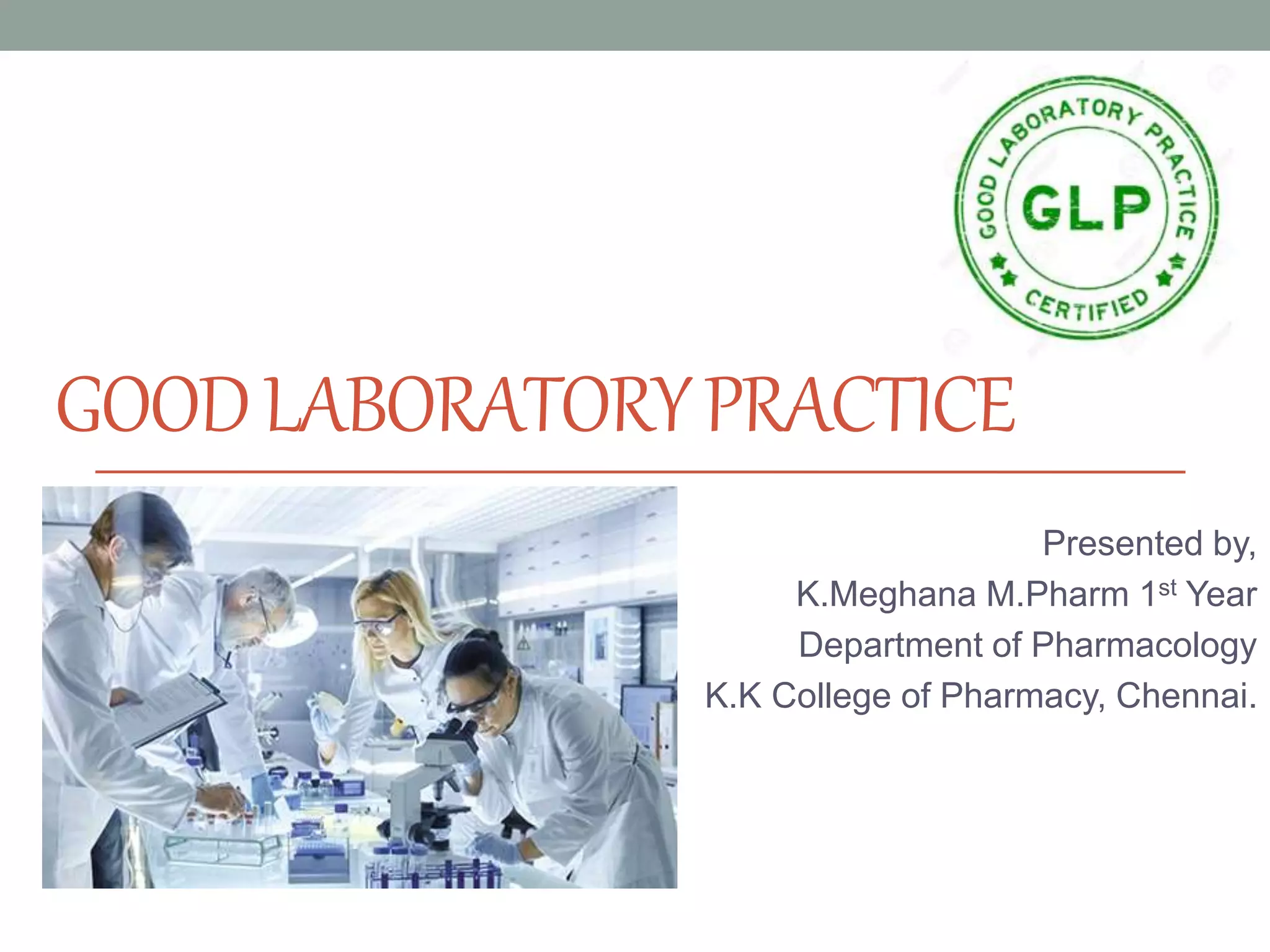 Good laboratory practices | PPTX