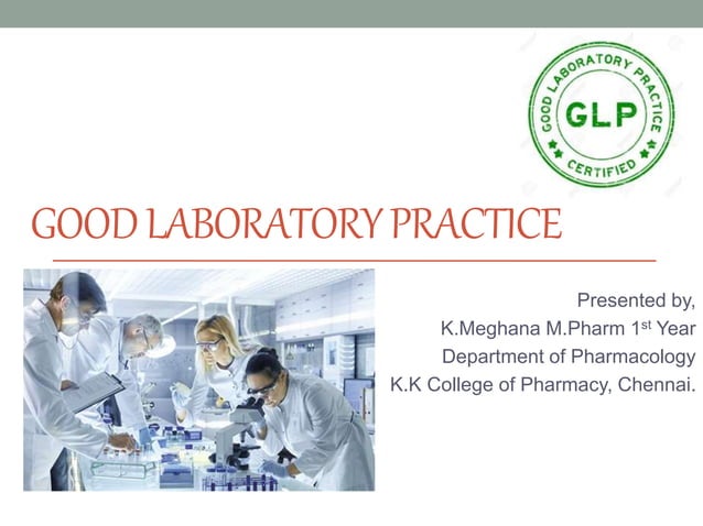 Good laboratory practices | PPT