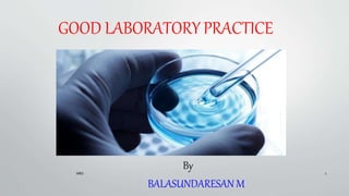 GOOD LABORATORY PRACTICES.pptx