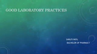 good laboratory practices.pptx