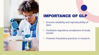 Good Laboratory Practices (GLP) Principles,.pptx