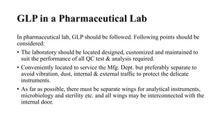 Good laboratory practices in a pharmaceutical lab 1 | PPTX
