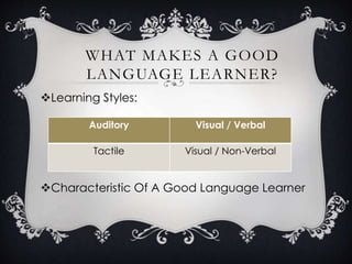 Good language learner’s | PPTX | Education