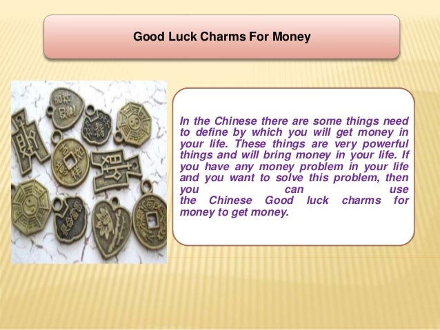 Good luck charms for money,8890849349