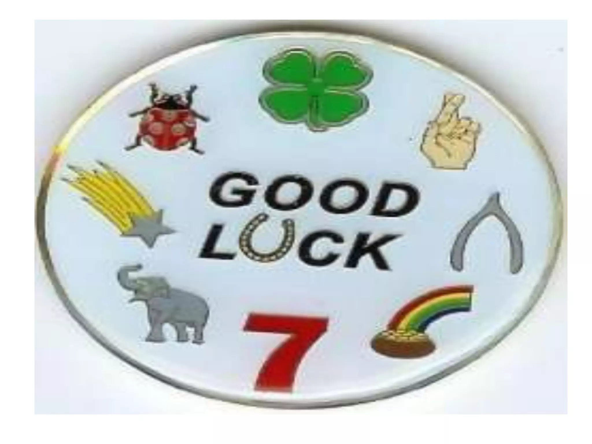Good luck charms from around the world...JUST WHAT MAKES THINGS LUCKY ...