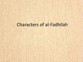 concept of al-Fadhila wa al-Radha'il | PPT