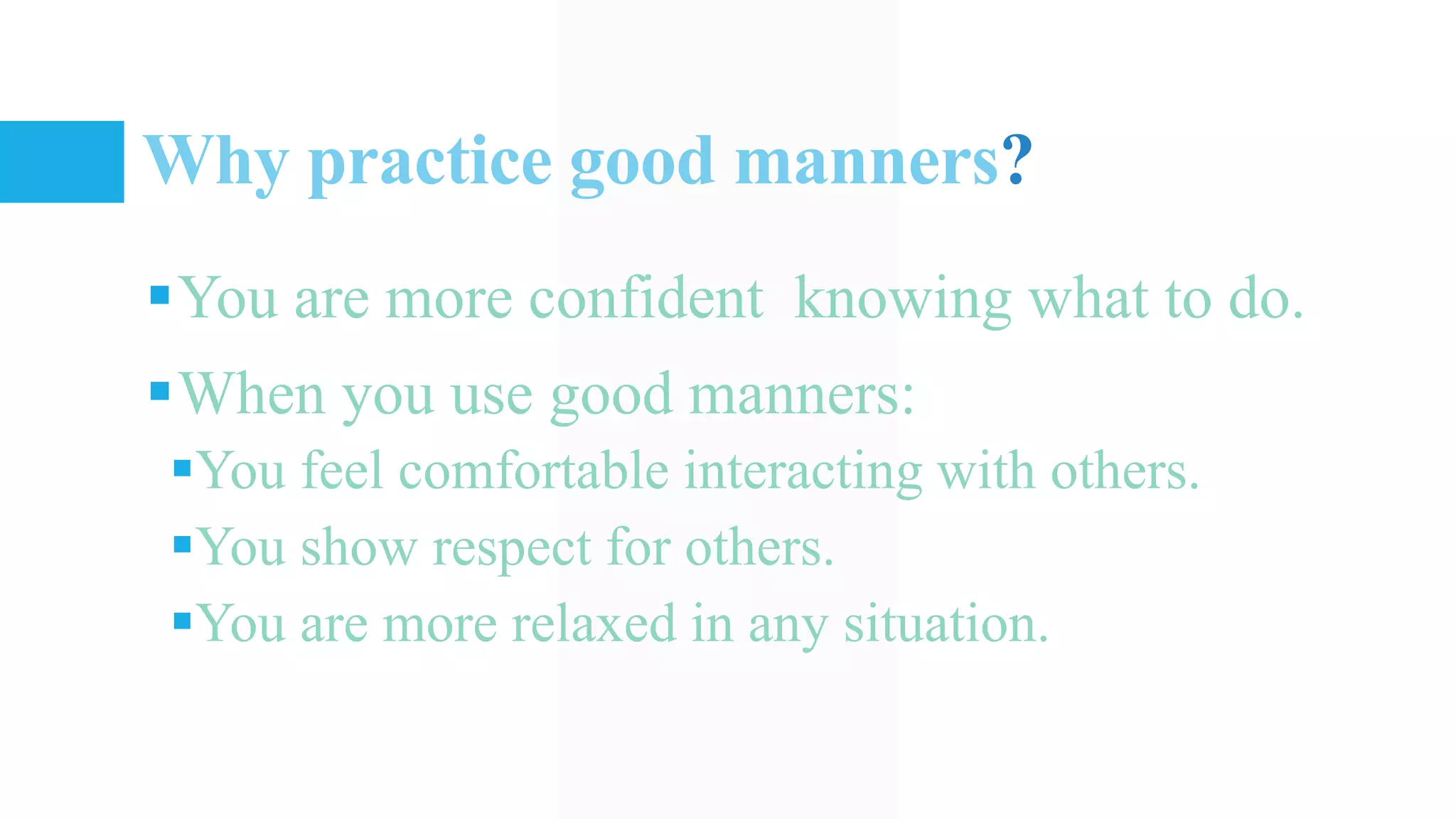 Good manners and etiquette | PPTX