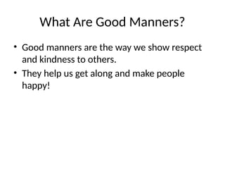 Good_Manners_and_good_Habits_for_Kids.pptx