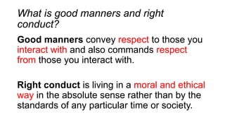 Good Manners and Right Conduct.pptx