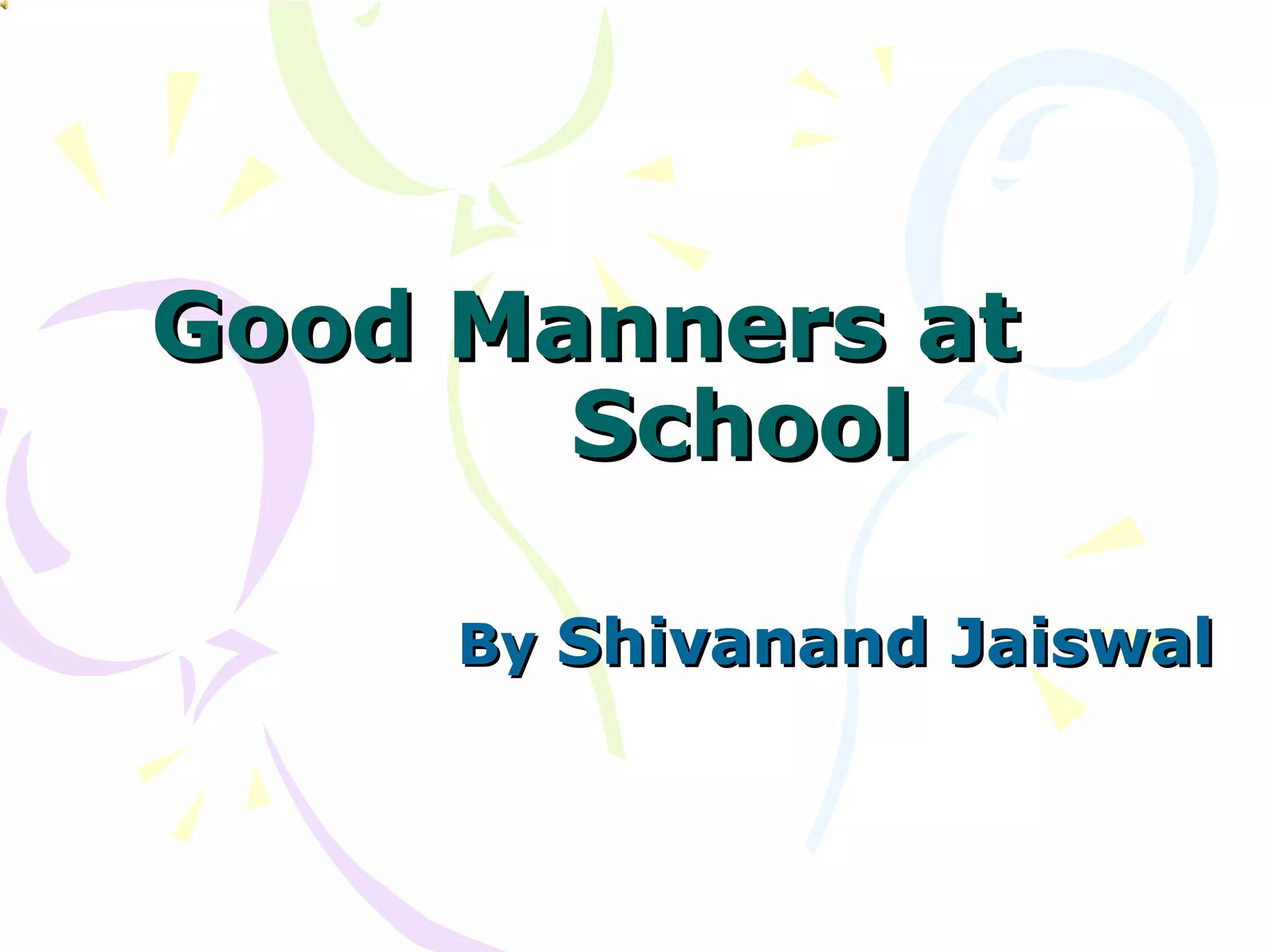 Good manners at school | PPT