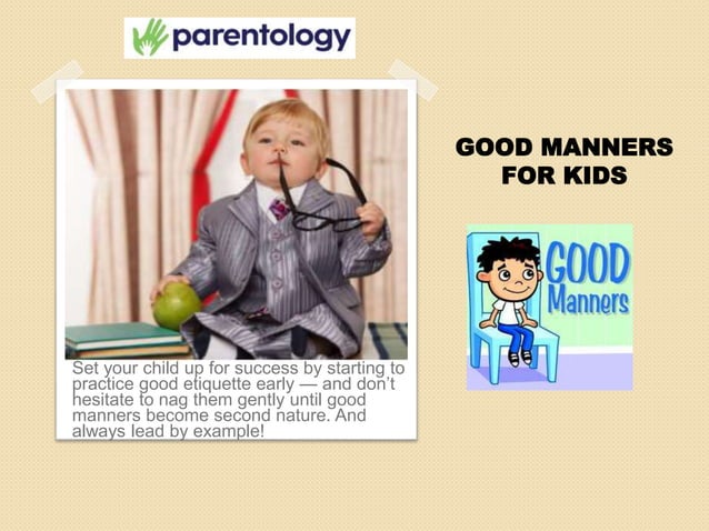 Manners Every Kid Should Know | Good Manners for Kids – Parentology | PPT