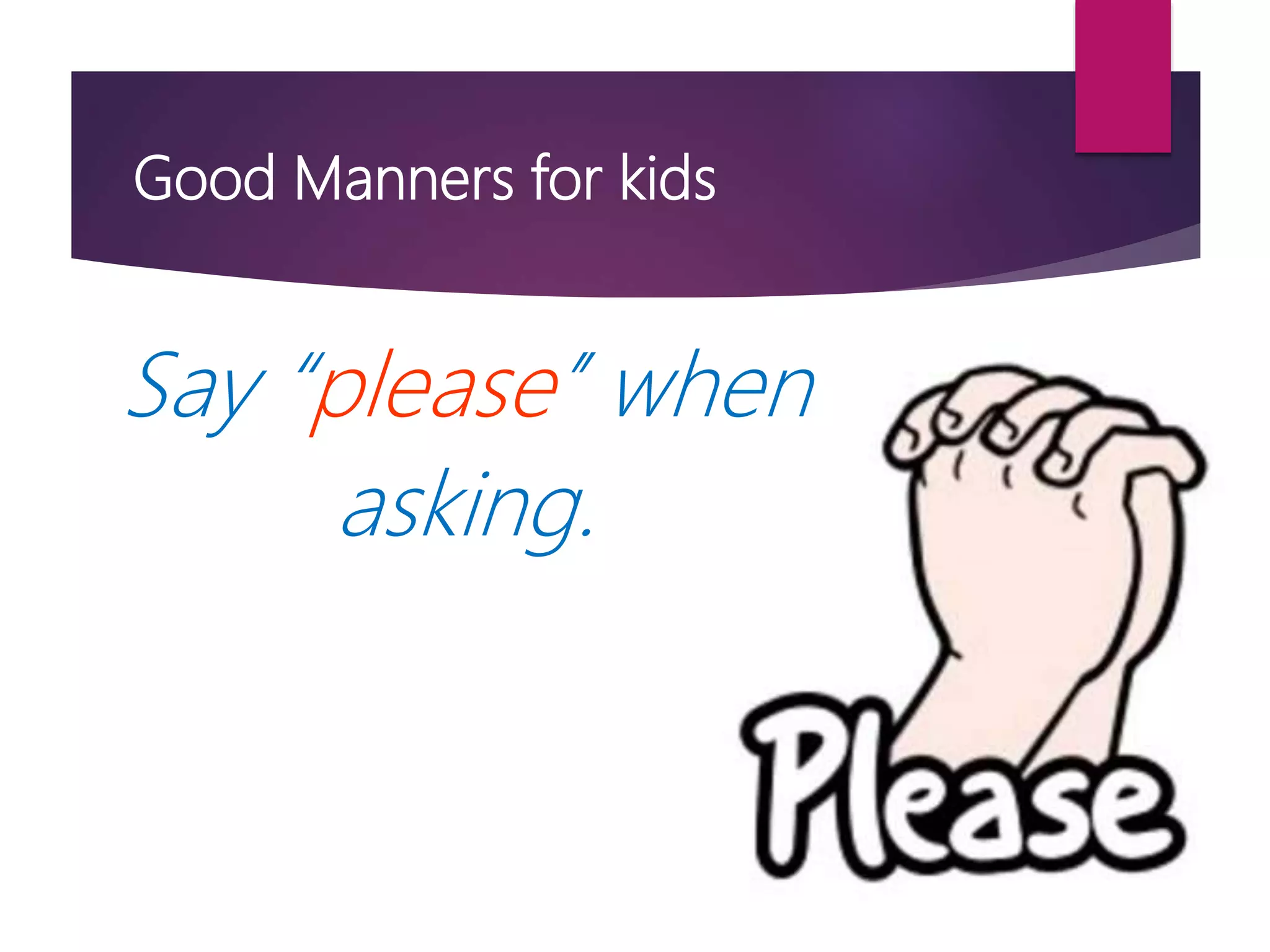 Good manners for kids | PPTX