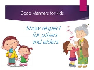 Manners For Kids Ppt