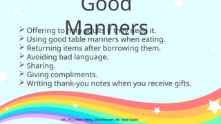 good manners ppt based on goodmanners that are essential for life | PPTX