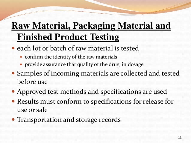 Good manufacturing practice (GMP)