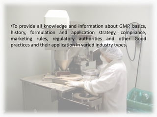 Good manufacturing practices | PPT