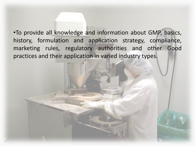 Good manufacturing practices | PPT