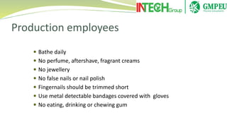 Good Manufacturing Practices - Food satefy | PPTX