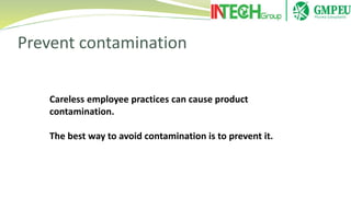 Good Manufacturing Practices - Food satefy | PPTX