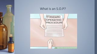 Good manufacturing practices & standard operating procedure | PPT
