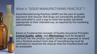 Good manufacturing practices & standard operating procedure | PPT