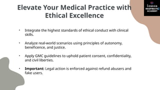 Good Medical Practice (GMP) in Healthcare with Ethics – London ...