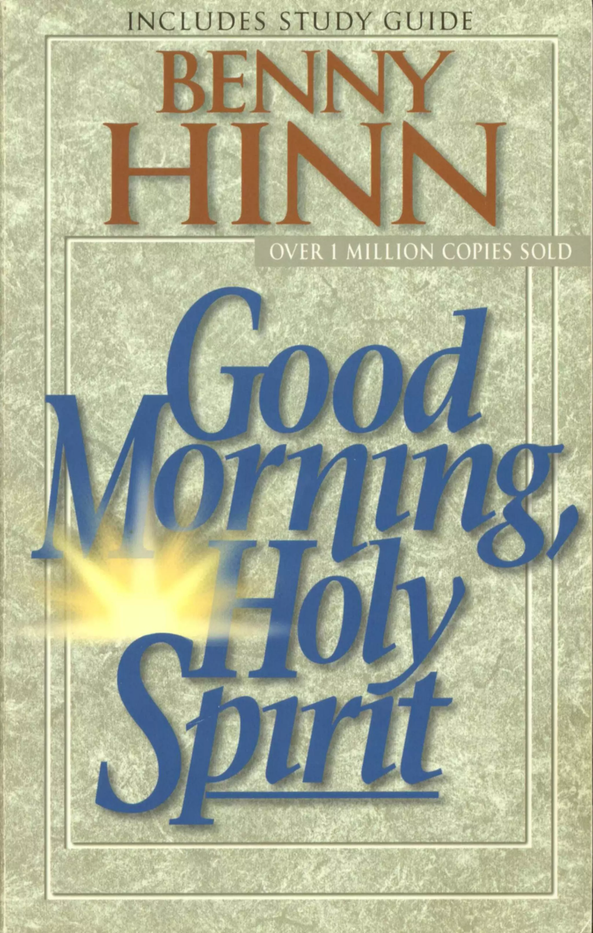 Good Morning Holy Spirit _ Benny Hinn.pdf
