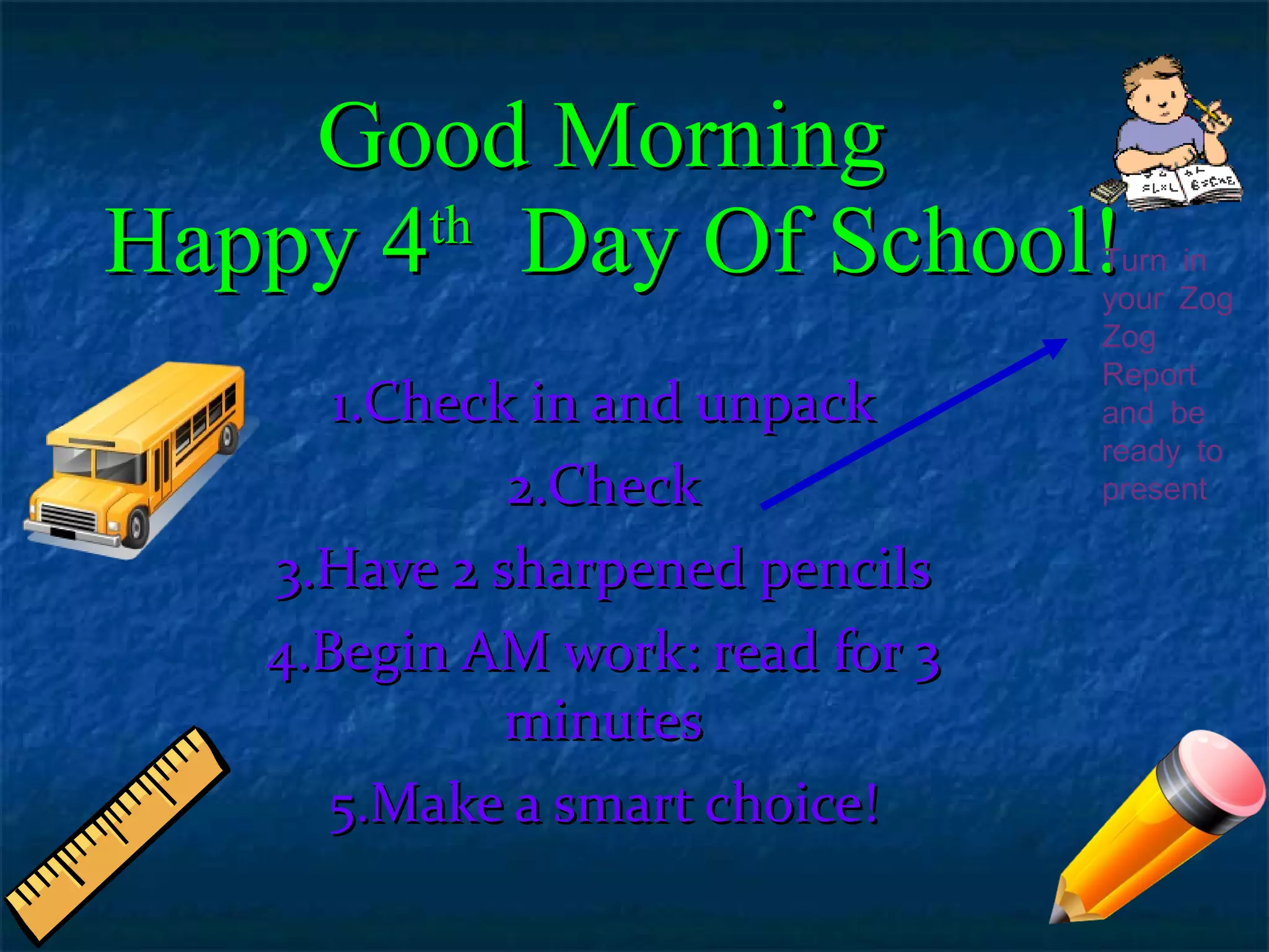 Good morning slides | PPT | Homework and Study | Education