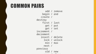 Good Names - Difference between code anyone can understand and cryptic ...