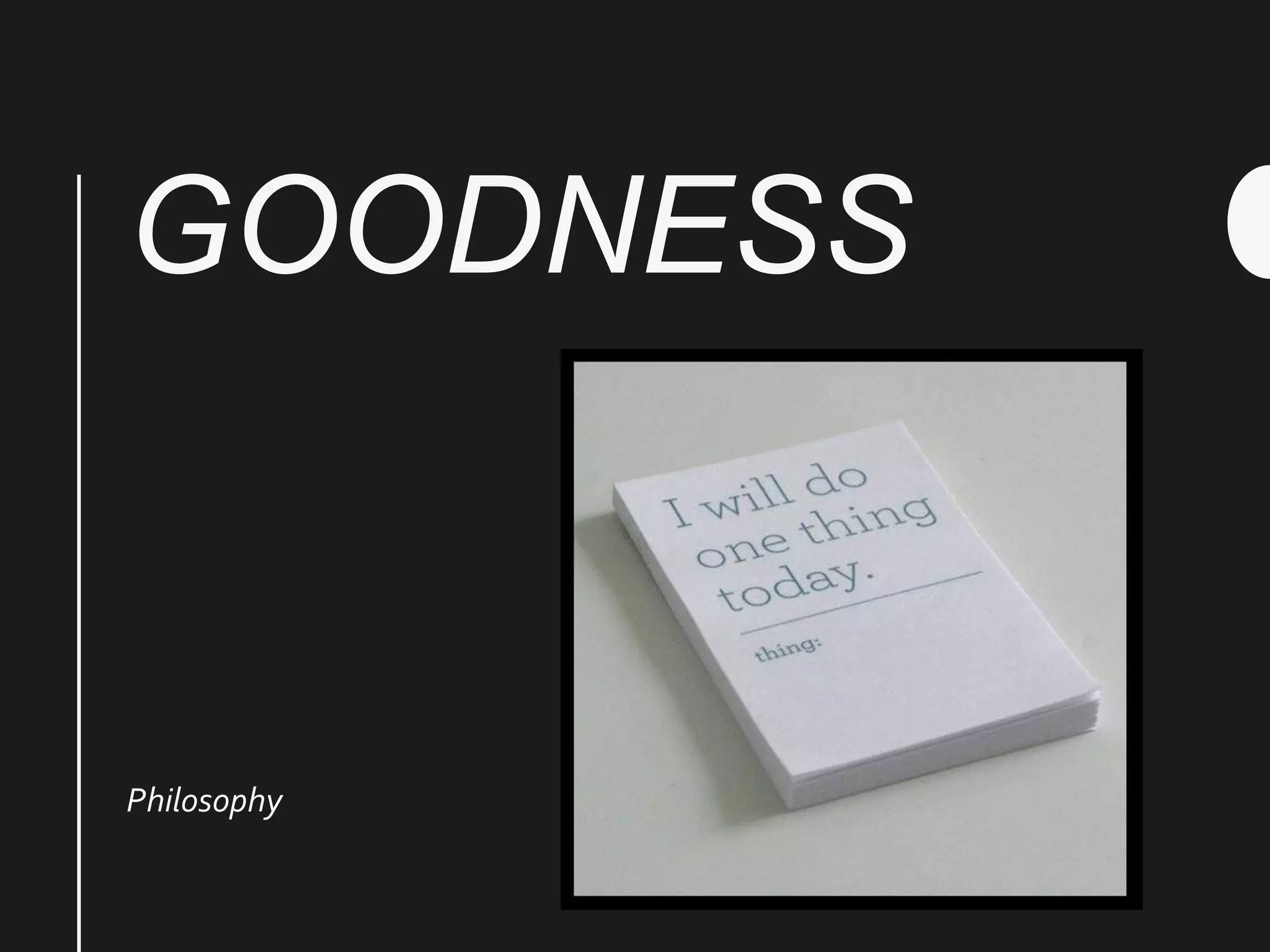 Goodness | PPTX