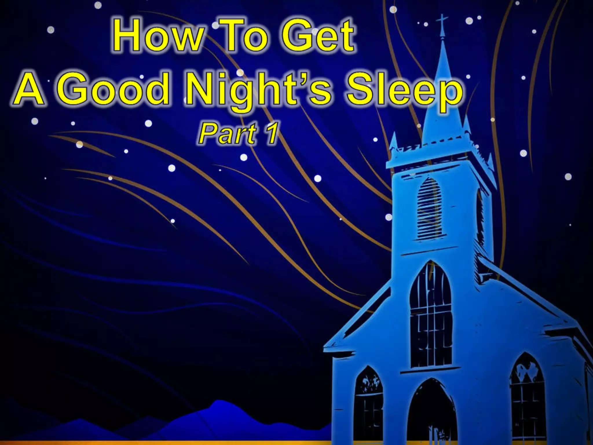HowToGetAGoodNightsSleep | PPT