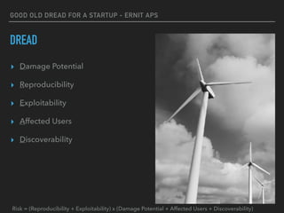 DREAD for a Startup - Ernit Architecture Example | PPT