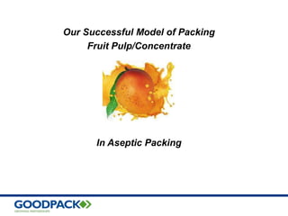 Innovative Packing in IBC (Mango Pulp) | PPTX