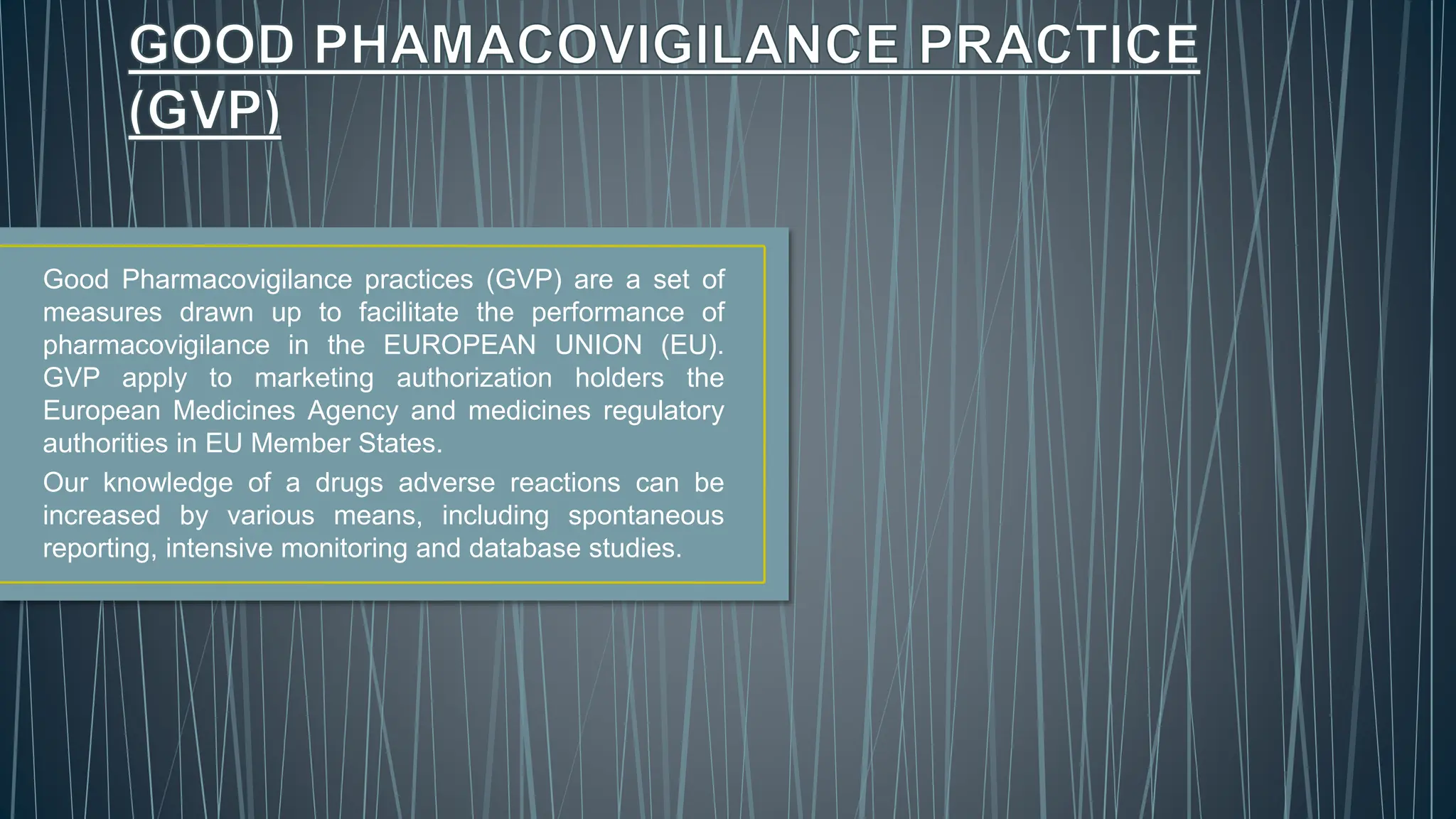 GOOD PHARMACOVIGILANCE PRACTICE.pptx