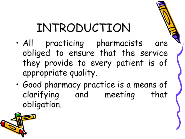Good Pharmacy Practice.ppt | Pharmaceutical Industry | Industries