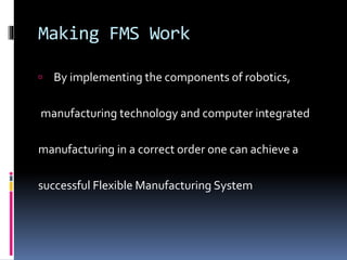 Flexible Manufacturing Systems | PPTX