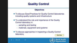 Good Practices for Pharmaceutical Quality Control Laboratories-Awareness to Guidelines | PPT