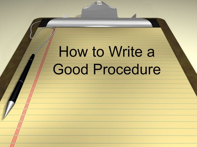 Good Procedure Writing | PPT