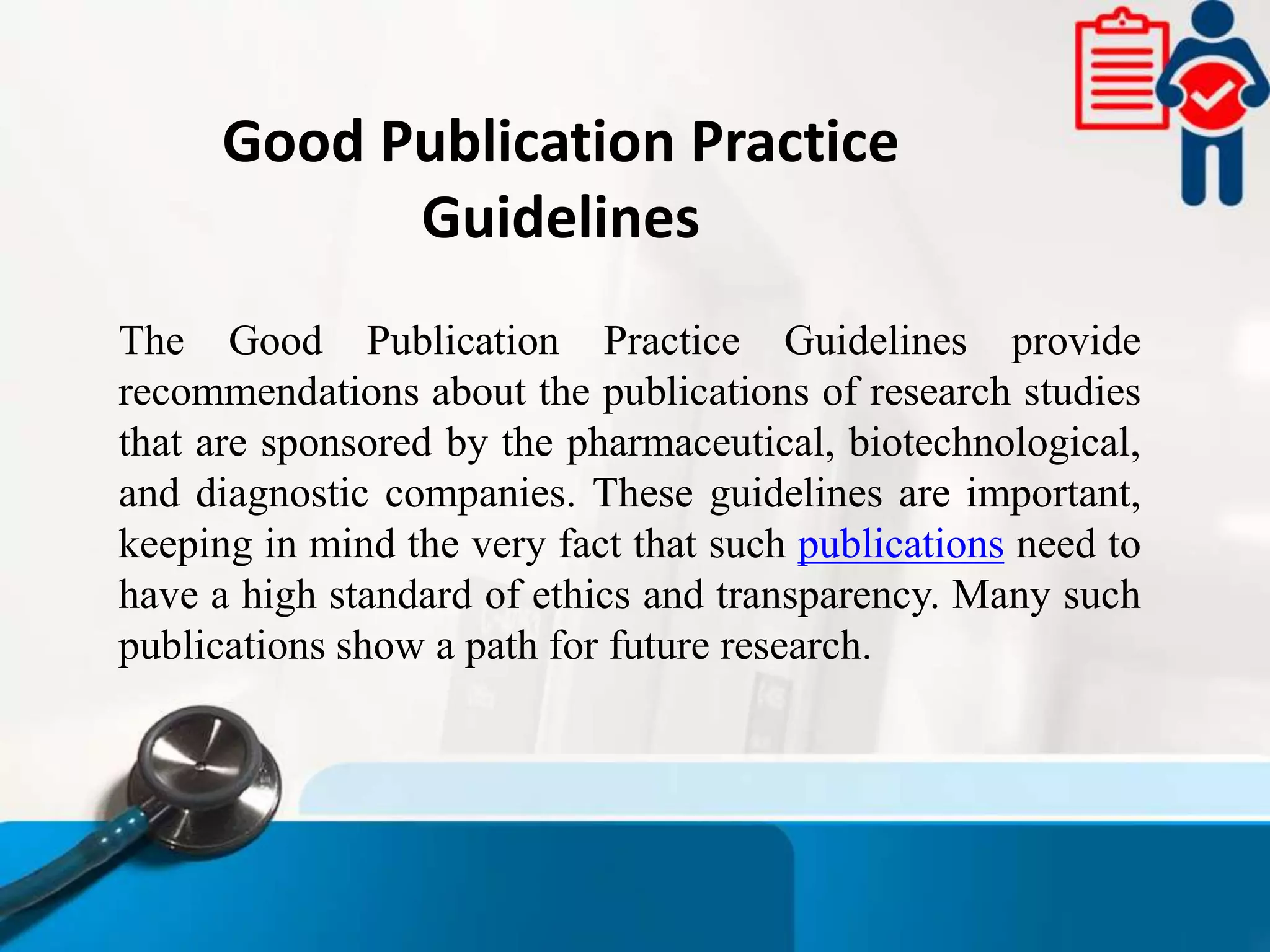 Good Publication Practice Guidelines | PPTX