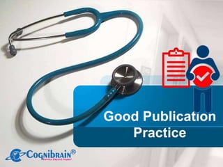 Good Publication Practice Guidelines | PPTX